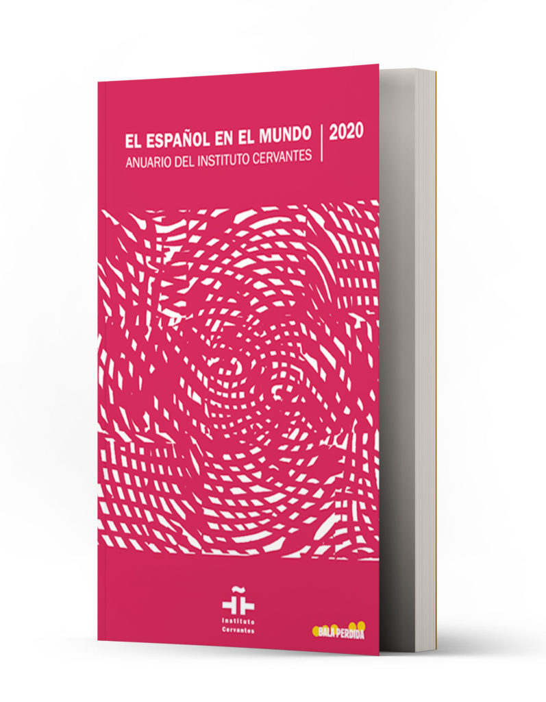 El español en el mundo 2020 - Bala Perdida Editorial